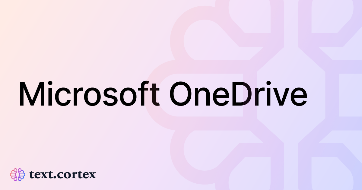 Microsoft OneDrive Integration - TextCortex AI